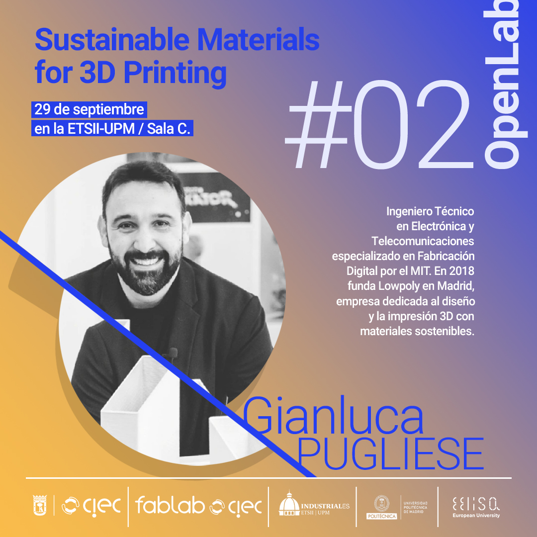 Open Lab #2: Impresión 3D con materiales sostenibles | CIEC | MADRID